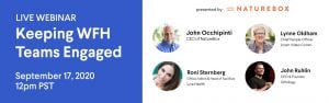 Keeping WFH Teams Engaged Webinar - NatureBox Blog